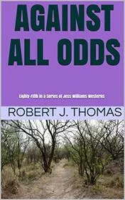Jess Williams Books in Order (by Author Robert J Thomas) | Readupnext.com