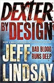 Dexter Books in Order (by Author Jeff Lindsay) | Readupnext.com