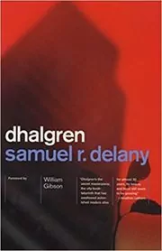 Dhalgren by Samuel R. Delany- Description & Similar Books | Readupnext.com