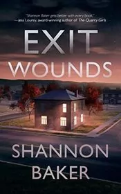 Exit Wounds (Kate Fox) by Shannon Baker- Description & Similar Books ...