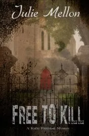 Katie Freeman Mystery Books in Order (by Author Julie Mellon ...