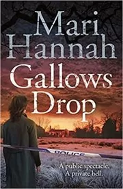 Gallows Drop (Kate Daniels) by Mari Hannah- Description & Similar Books ...