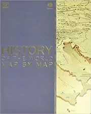 History of the World Map by Map by DK- Description & Similar Books ...