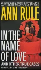 All Ann Rule Books in Order (Complete List) | Readupnext.com