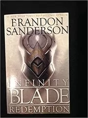 INFINITY BLADE REDEMPTION by Brandon Sanderson- Description & Similar ...