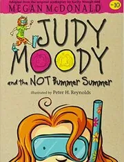 Judy Moody and the NOT Bummer Summer by Megan McDonald- Description ...