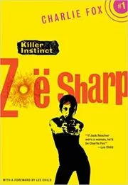 Charlie Fox Books in Order (by Author Zoe Sharp) | Readupnext.com