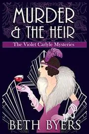 The Violet Carlyle Mysteries Books in Order (by Author Beth Byers ...