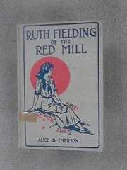 Ruth Fielding Books in Order (by Author Alice B Emerson) | Readupnext.com