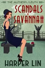 Scandals in Savannah: 1920s Historical Paranormal Mystery (The Southern ...