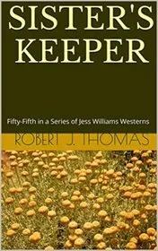 Jess Williams Books in Order (by Author Robert J Thomas) | Readupnext.com