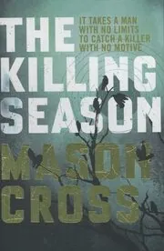 The Killing Season: Carter Blake Book 1 (Carter Blake Series) by Mason ...