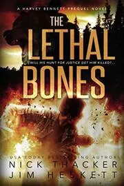 The Lethal Bones (Harvey Bennett Prequels Book 3) by Nick Thacker ...