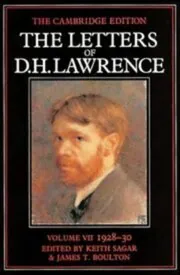 The Letters of D. H. Lawrence VOL. VII 1928-30 (The Cambridge Edition ...