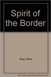 All Zane Grey Books in Order (Complete List) | Readupnext.com