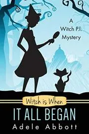 Witch PI Mystery Books in Order (by Author Adele Abbott) | Readupnext.com