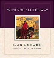 All Max Lucado Books in Order (Complete List) | Readupnext.com